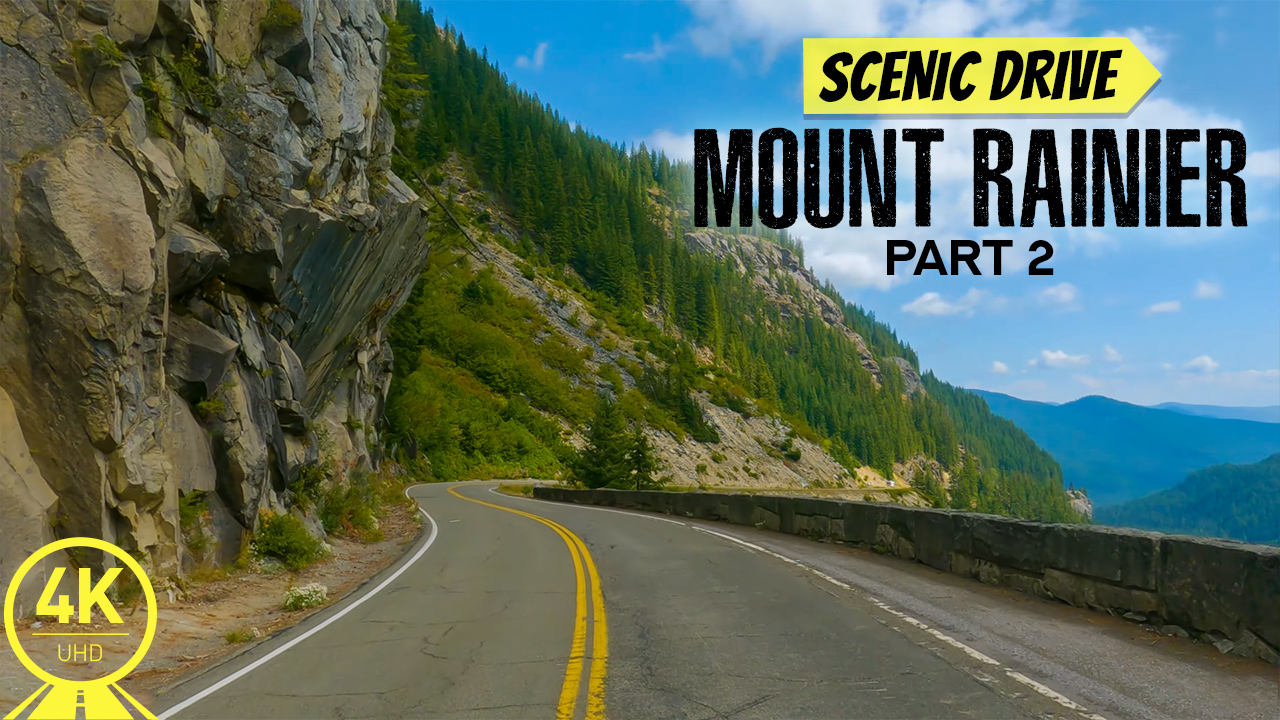 Exploring Scenic Roads of Mount Rainier NP – 4 HRS Best Virtual Scenery ...